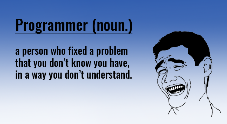 10 Circumstances Only Programmers Will Understand